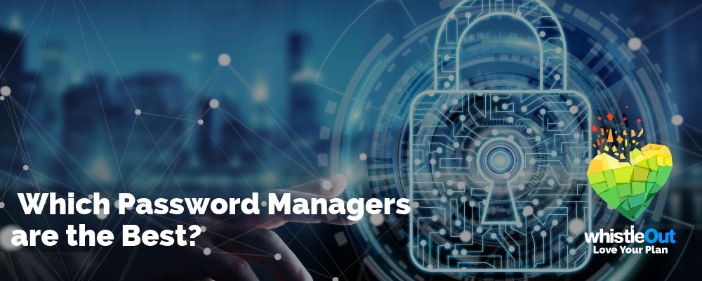 Which Password Managers are the Best? | WhistleOut