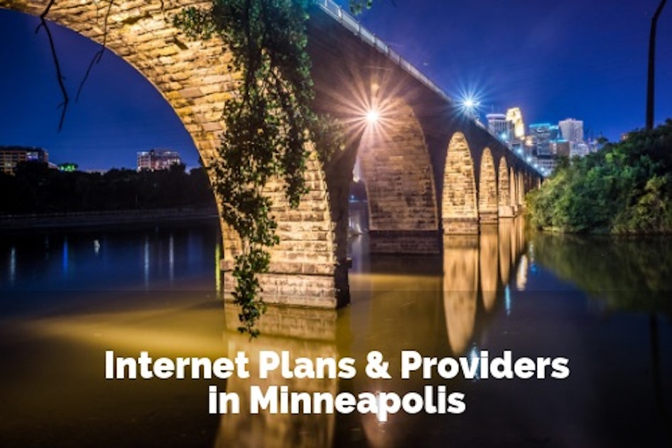 Best Internet Plans & Providers in Minneapolis | WhistleOut