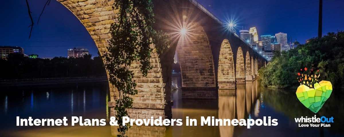 Best Internet Plans & Providers in Minneapolis | WhistleOut