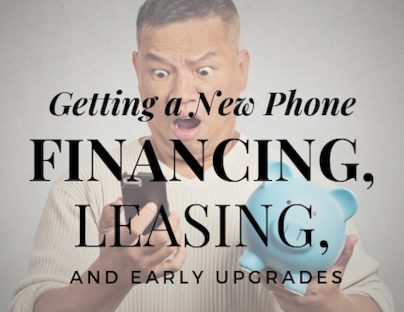 Everything to Know About Carrier Financing Deals | WhistleOut