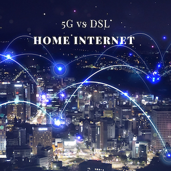 5G Internet vs DSL Internet | WhistleOut
