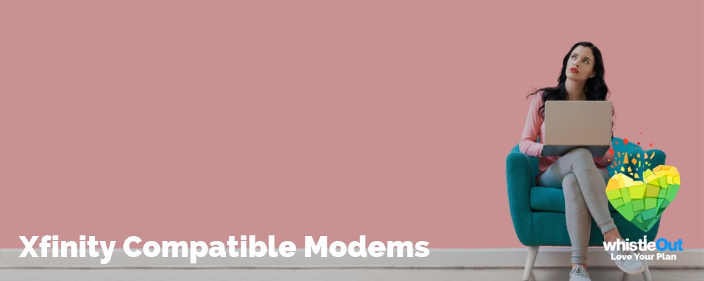 Xfinity Internet Compatible Modems | WhistleOut