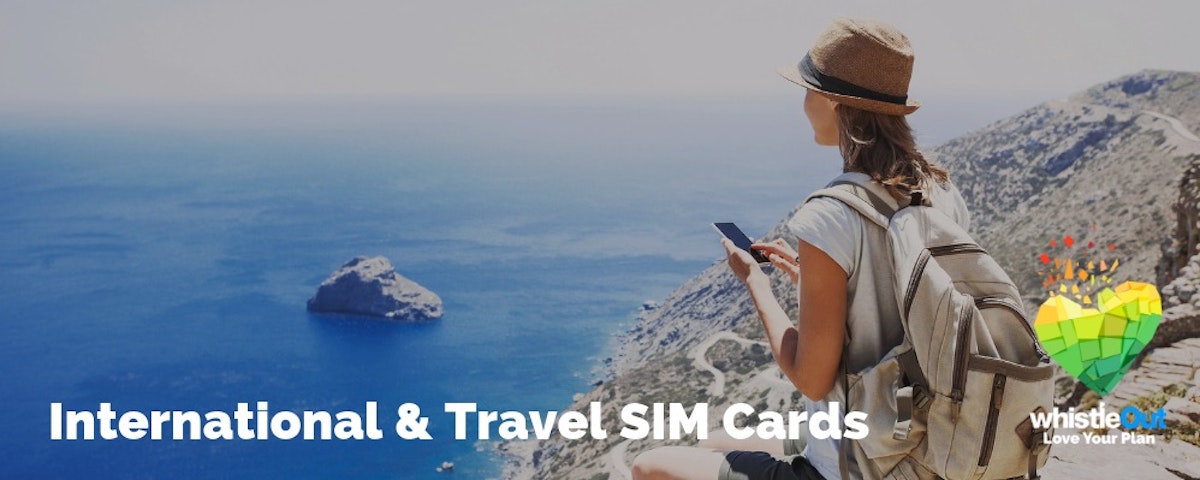 International and Travel SIM Cards | WhistleOut