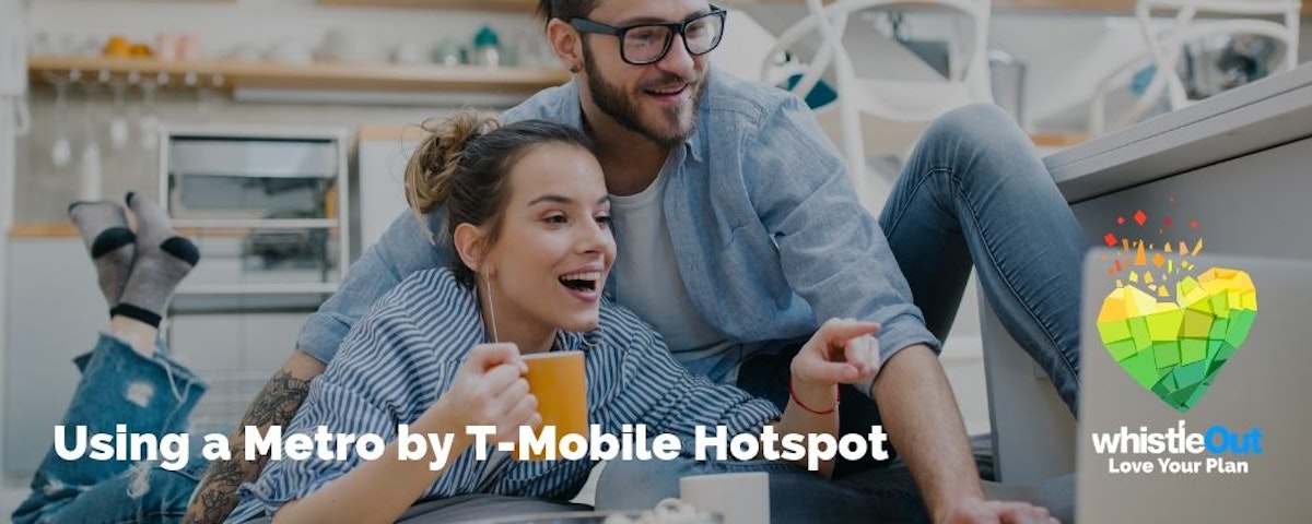Ditch Your Home Internet for a Metro by T-Mobile Hotspot! | WhistleOut