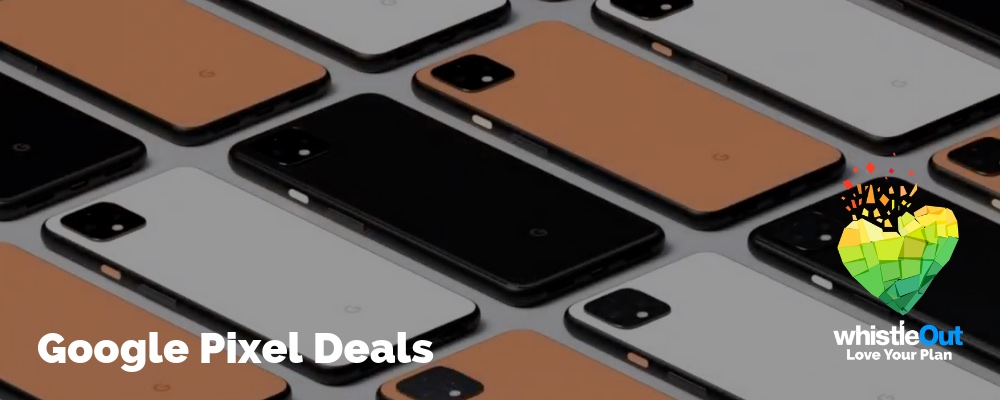 Best Google Pixel Deals | WhistleOut