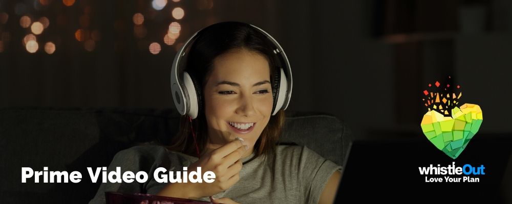 Prime Video: A Complete Guide | WhistleOut