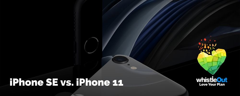 iPhone SE (2020) vs. iPhone 11 | WhistleOut
