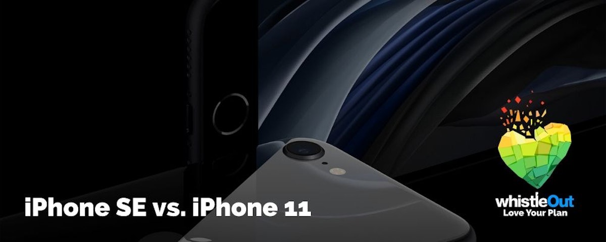 iPhone SE (2020) vs. iPhone 11 | WhistleOut