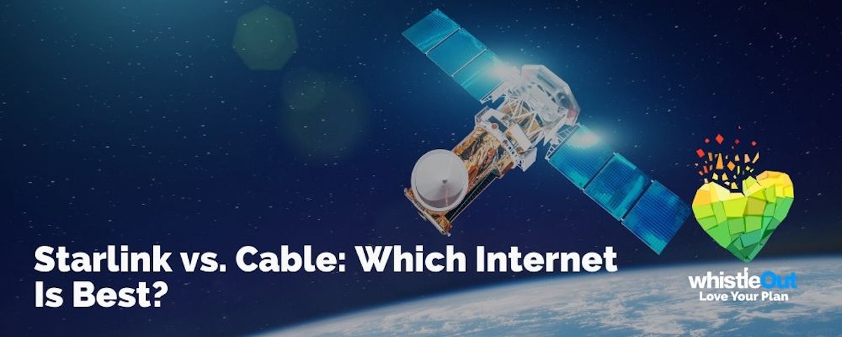 Starlink Internet vs. Cable Internet | WhistleOut