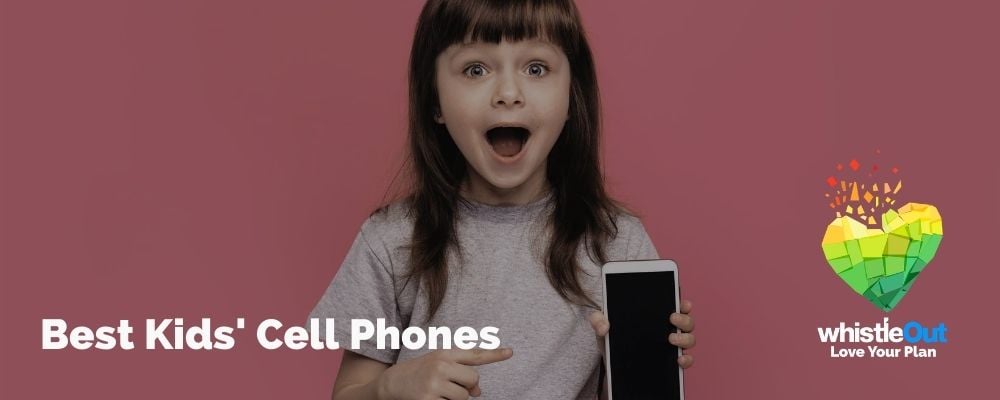 Best Phones for Kids | WhistleOut