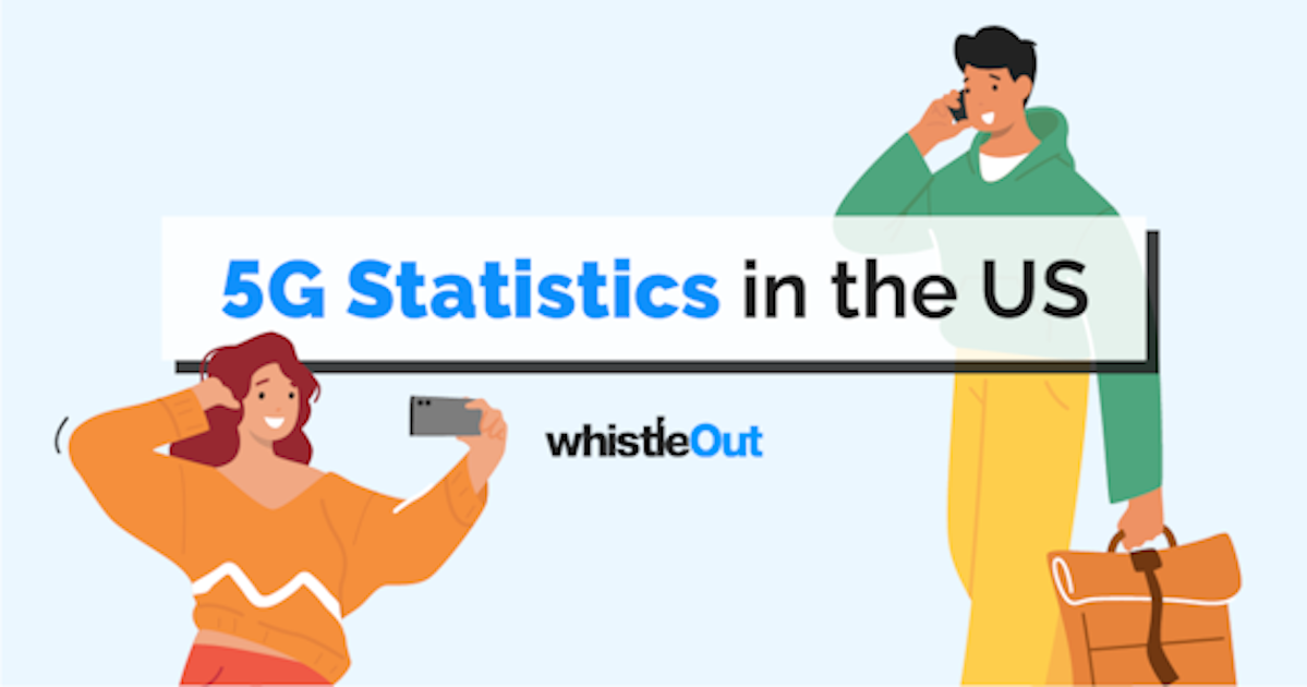 5G Technology: Facts, stats, speeds, and coverage | WhistleOut