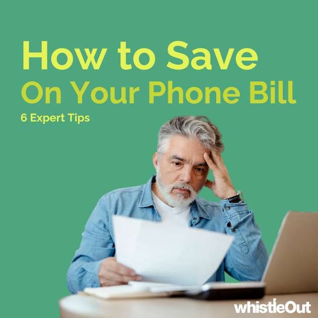 6 Ways to Save On Your Cell Phone Bill | WhistleOut