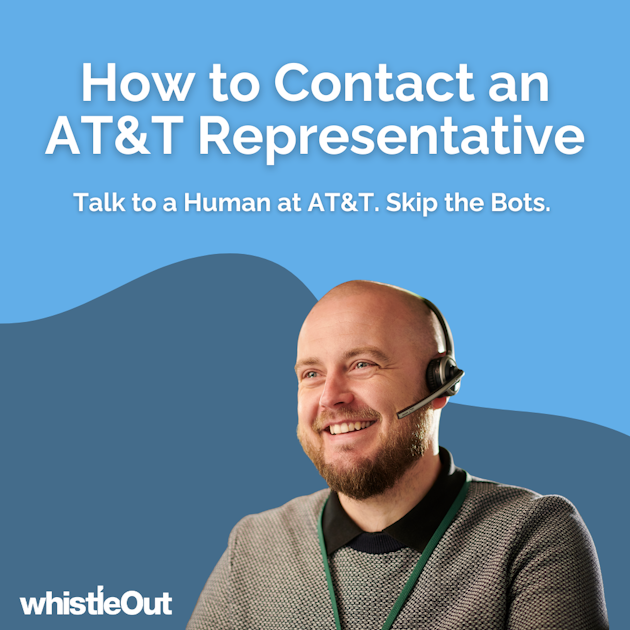 How to Get a Human from AT&T Customer Service (Skip the Bots) | WhistleOut